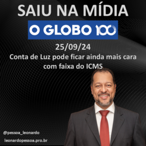 Conta de luz pode ficar ainda mais cara com faixas do ICMS | Leonardo Pessoa Cursos e Treinamentos